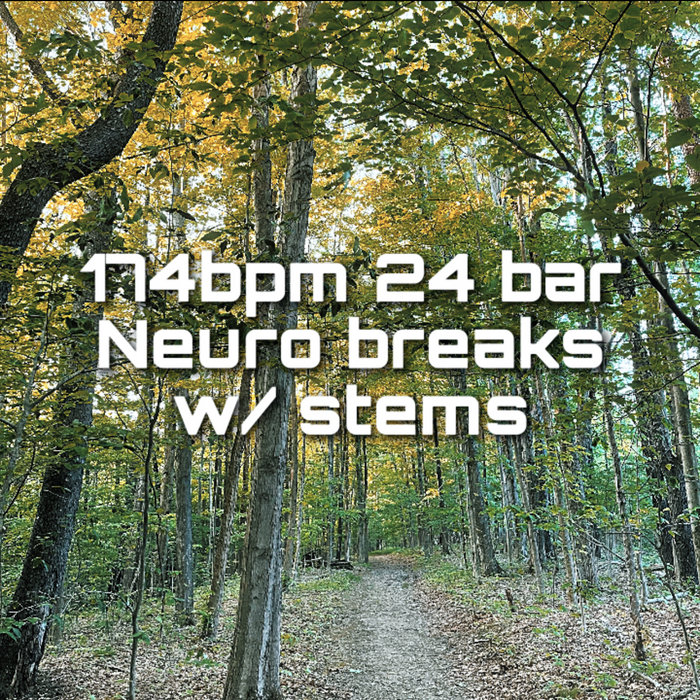 174bpm 24 bar neuro breaks w/ stems | Trachuk