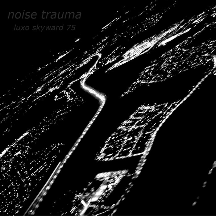 noise trauma | Luxo Skyward 75 | V33 Records