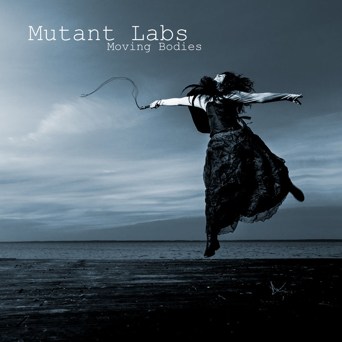 Moving Bodies | Mutant Labs