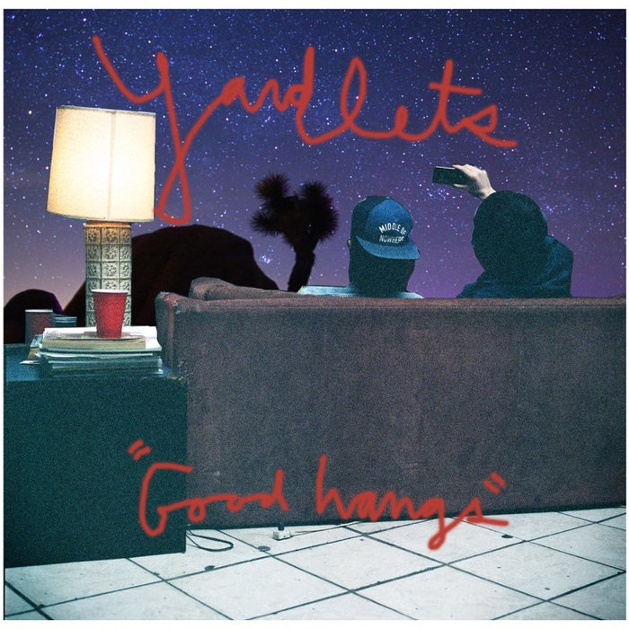 "Good Hangs" | Yardlets
