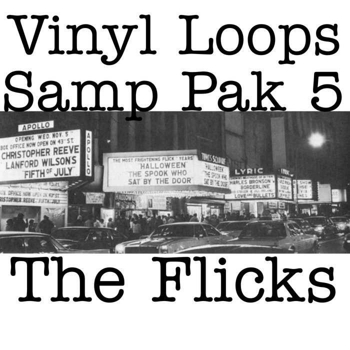 Vinyl Loops Samp Pak Vol. 5- The Flicks | Vinyl Loops