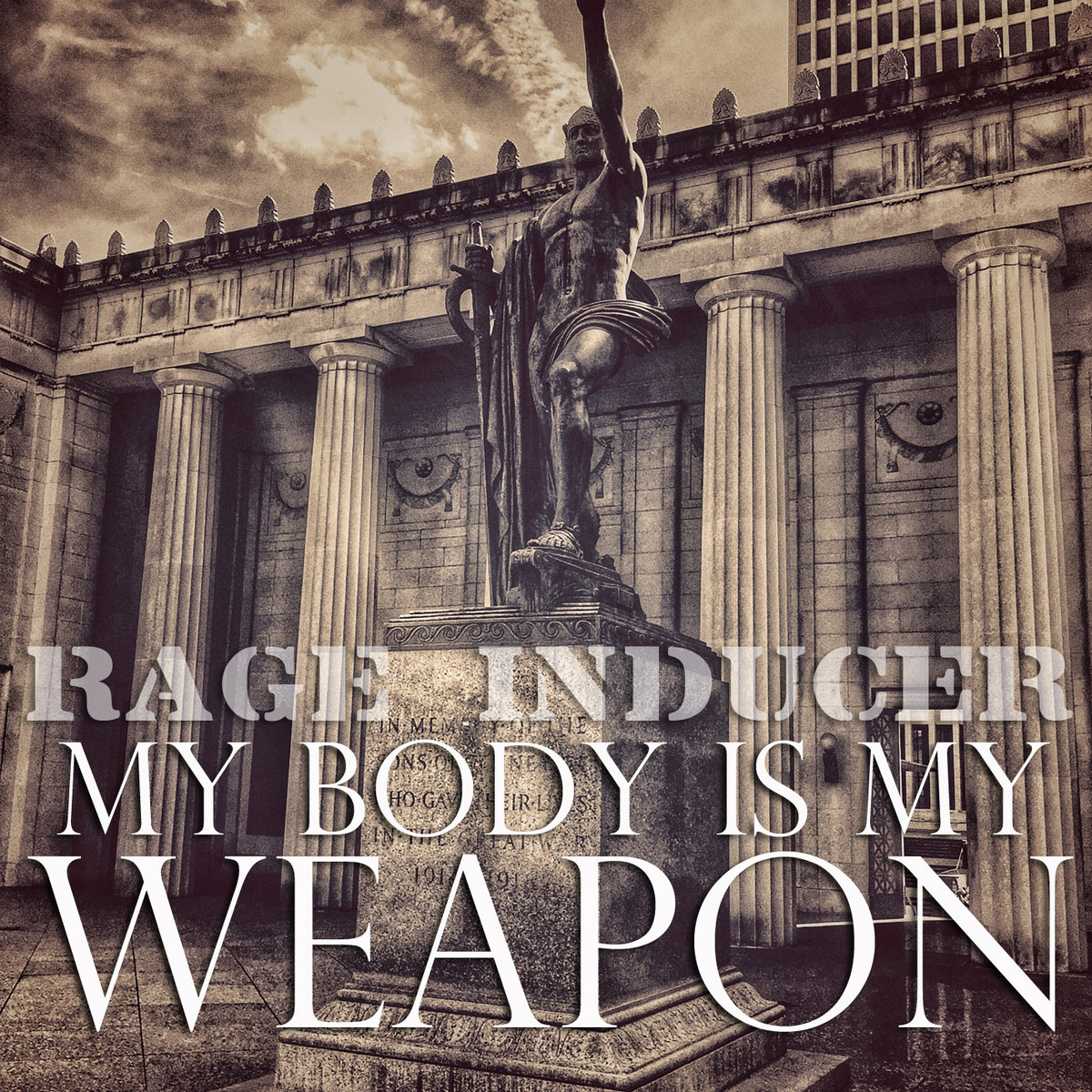 My Body is My Weapon | Rage Inducer