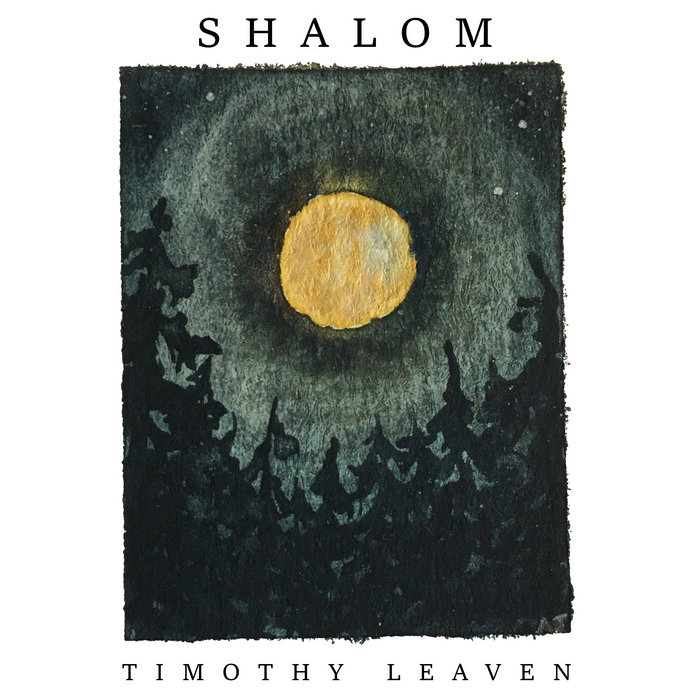 Shalom | Timothy Leaven