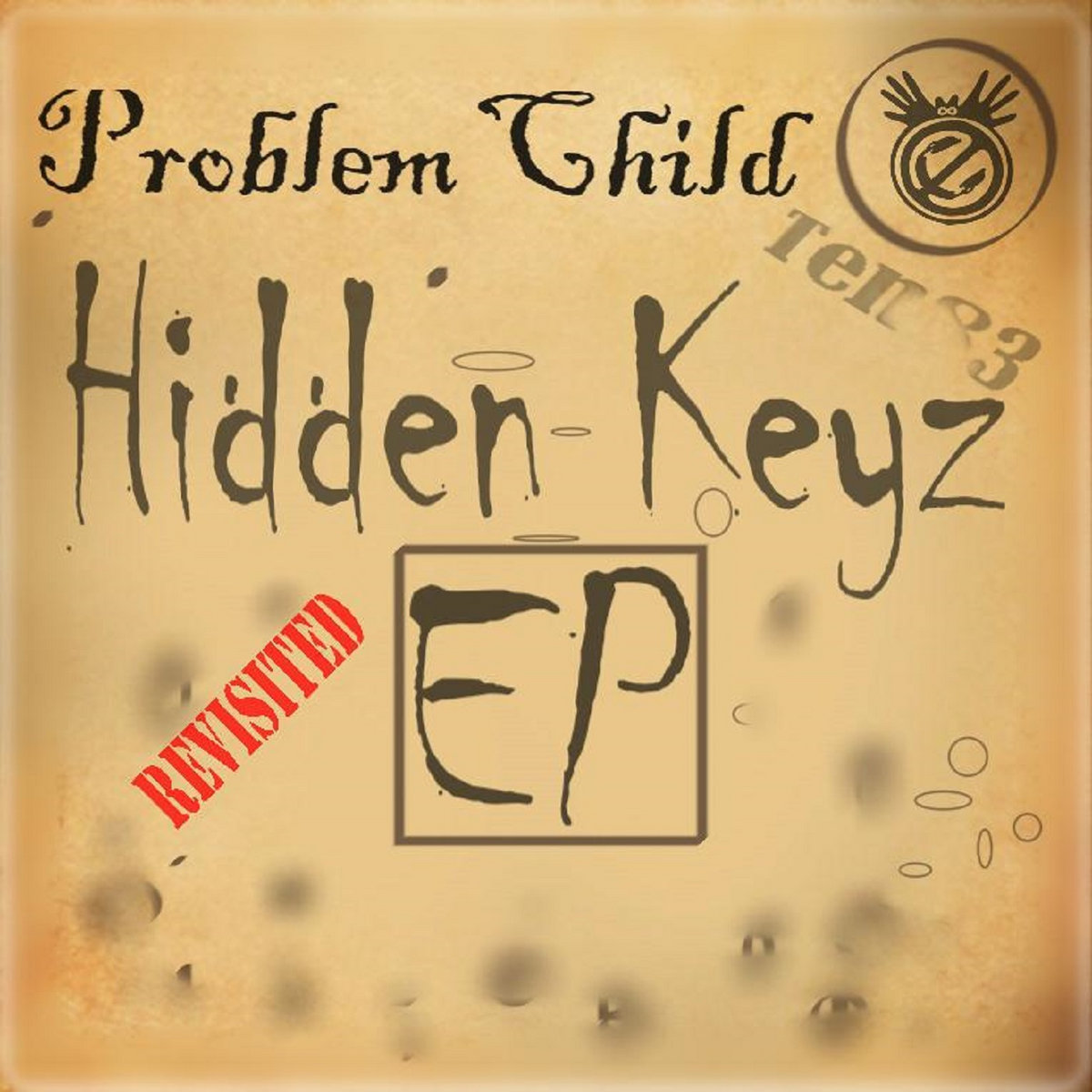 Hidden Keys Revisited EP | Problem Child Ten83