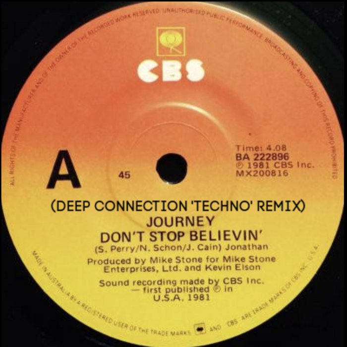 Journey - Don't Stop Believin' (Deep Connection 'Techno' Remix ...