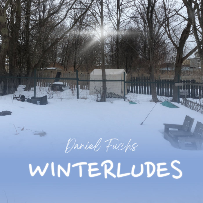 Winterludes | Daniel Fuchs