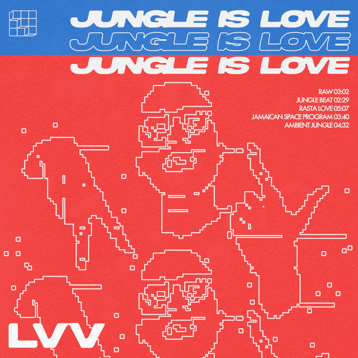 JUNGLE IS LOVE | LVV