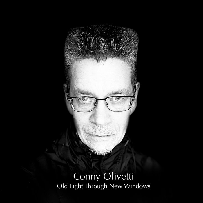 Old Light Through New Windows (disc one) | Conny Olivetti