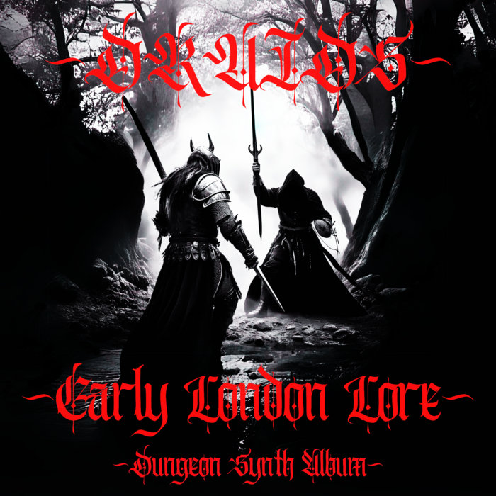 11) The Reckoning - Early London Lore - Dungeon Synth - Original Ep ...