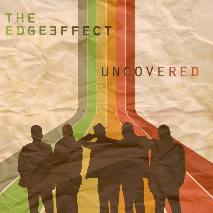 Uncovered | The Edge Effect