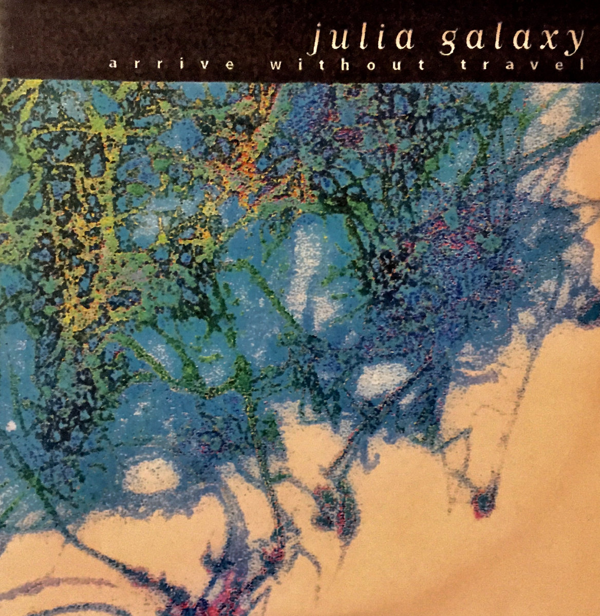 arrive without travel | Julia galaxy | Monkey Revolution Recordings