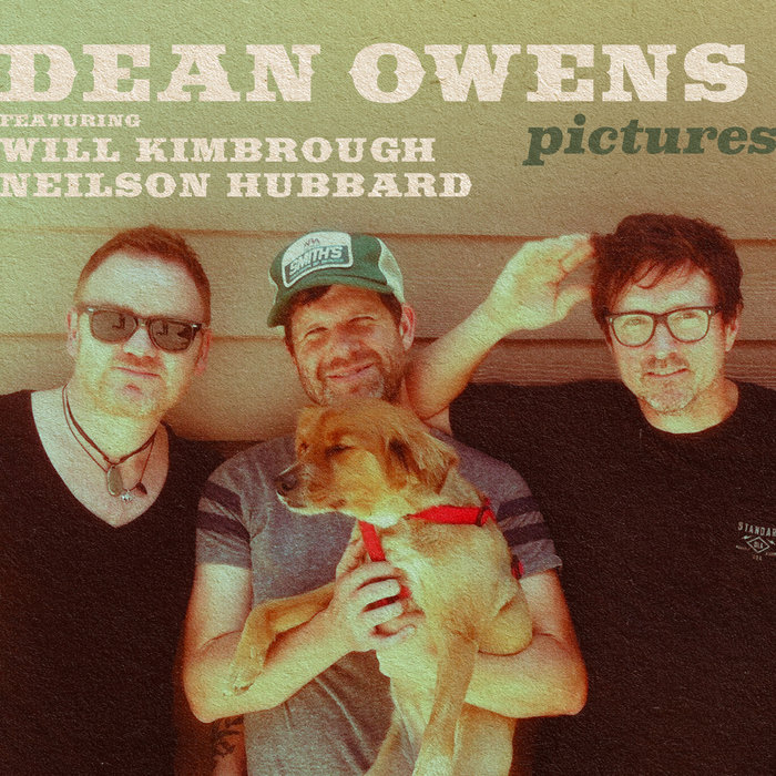 Dean Owens ft Neilson Hubbard, Will Kimbrough: Pictures | Dean Owens