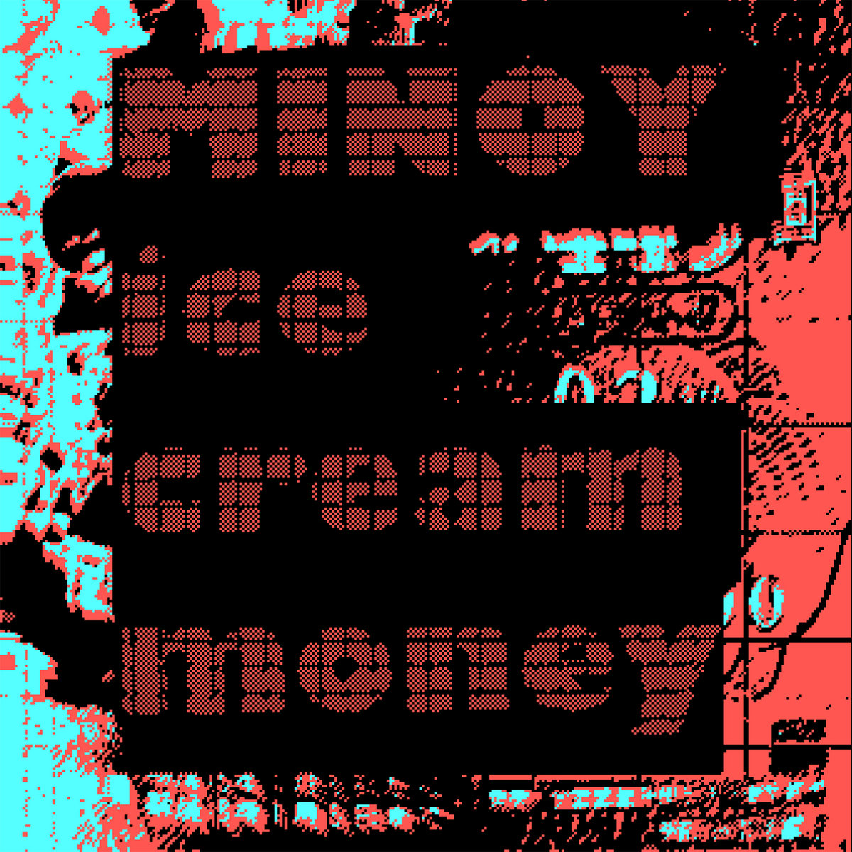 Ice Cream Money (1990) | Minóy