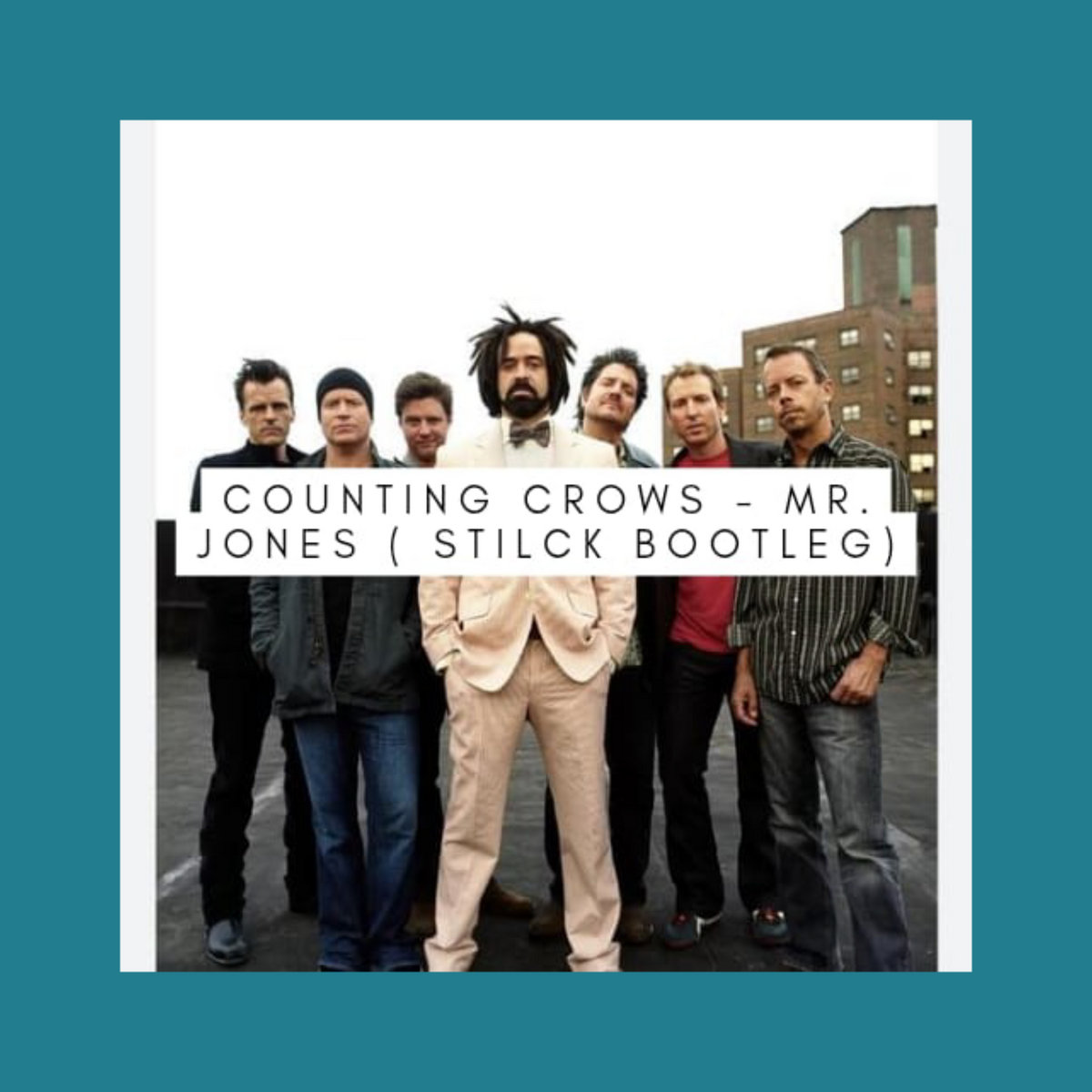 Counting Crows - Mr. Jones (Stilck Edit) | Counting Crows - Mr. Jones ...