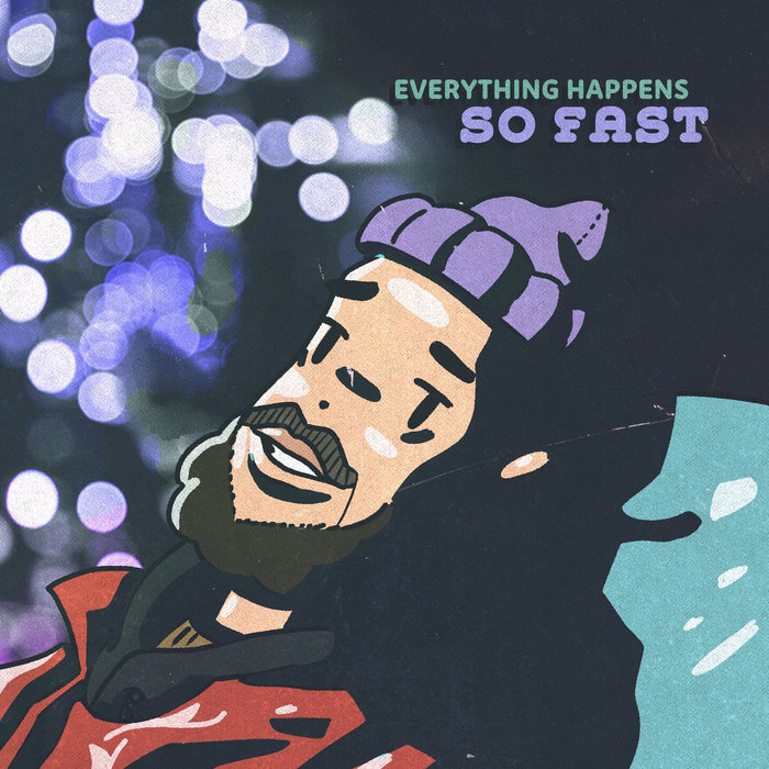 Everything Happens So Fast | Grady | GRADY