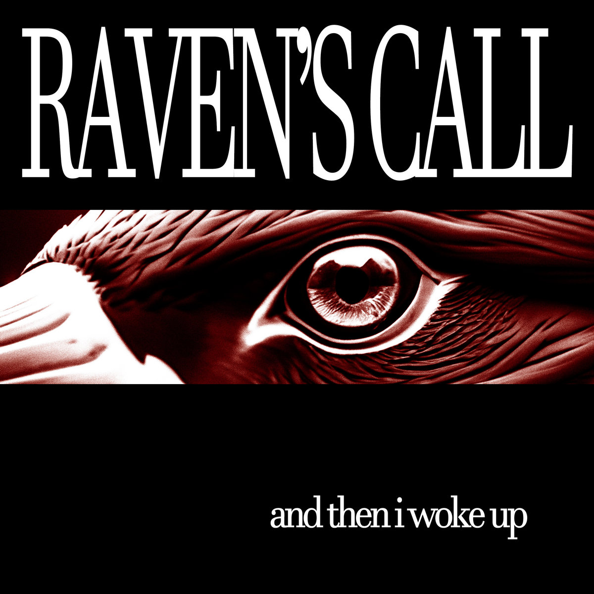 Raven's Call | And Then I Woke Up