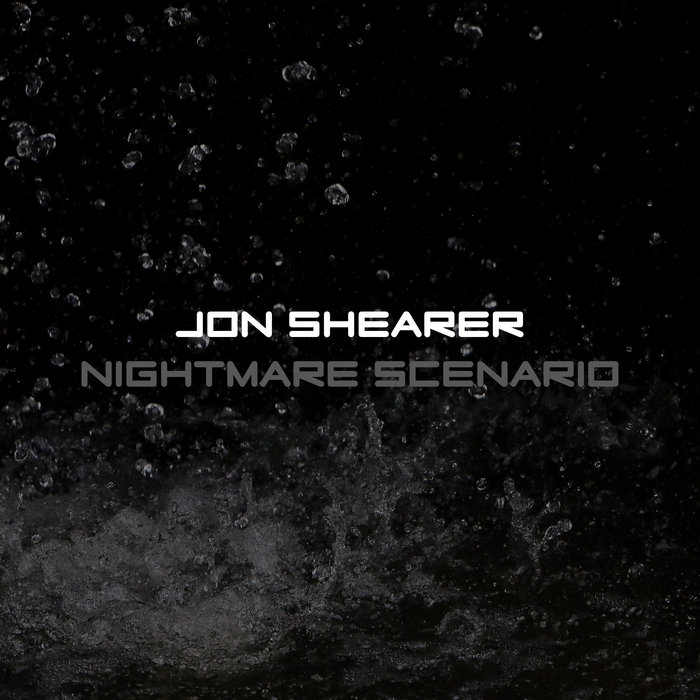 Nightmare Scenario | Jon Shearer
