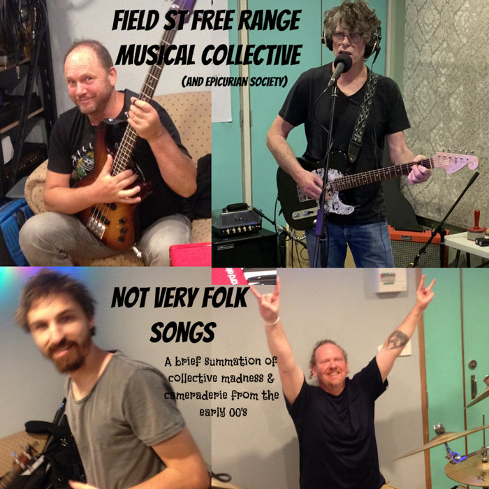 Not Very Folk Songs | Field St Free Range Musical Collective ...