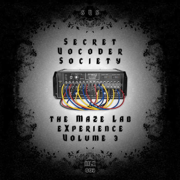 The Maze Lab Experience Vol. 3 | Secret Vocoder Society (SVS) | The ...