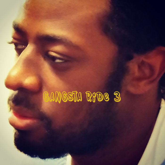 Gangsta Ride 3 | Art Complexa