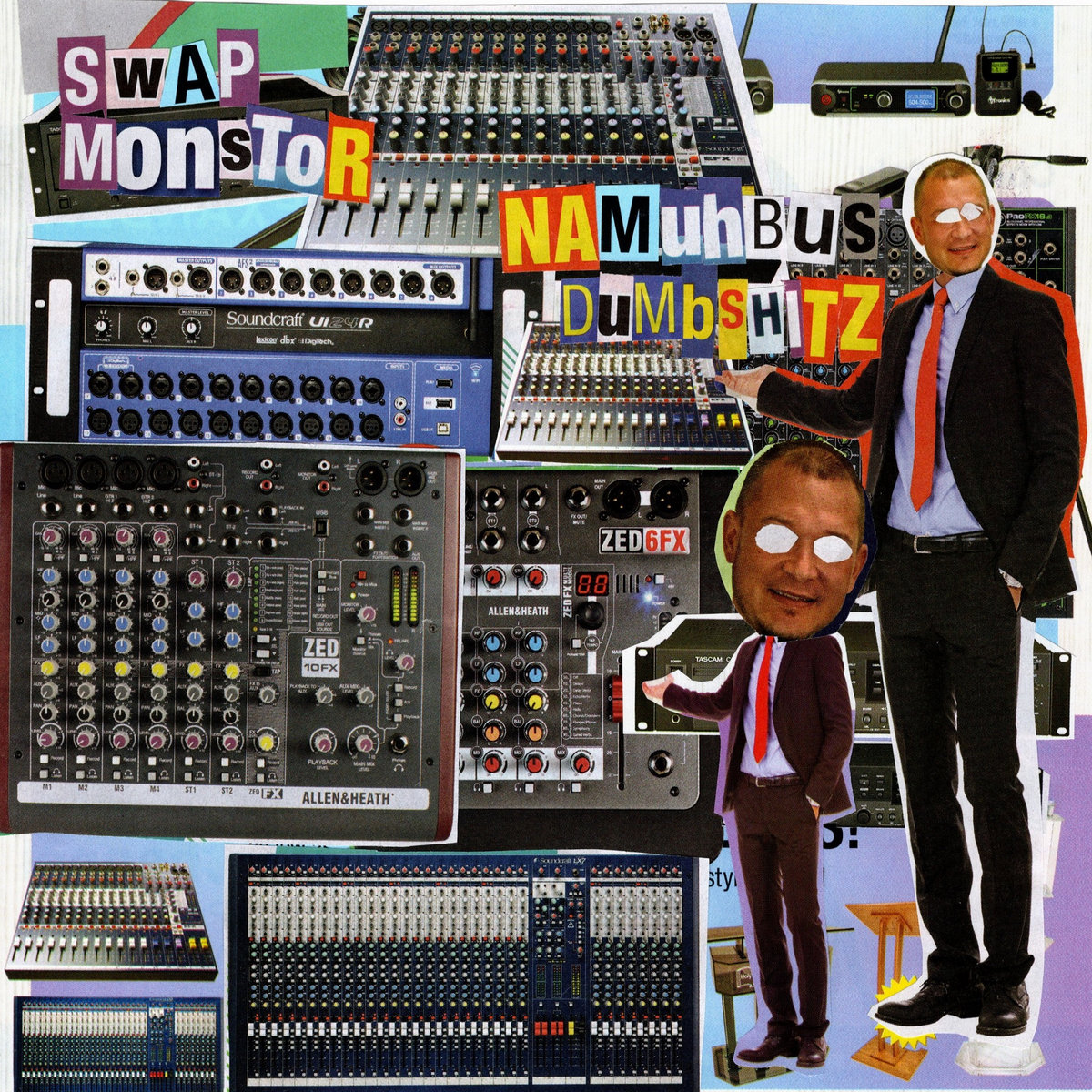 Swap Monstor "I'm Here to Help-----Myself!" / Namuhbus Dumbshitz ...