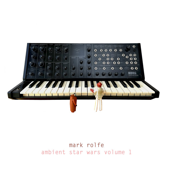 Star Wars (Volume I) | Mark Rolfe | Winnetka Records