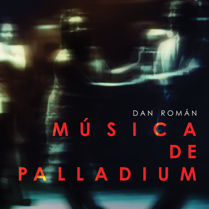 Música de Palladium | Dan Román
