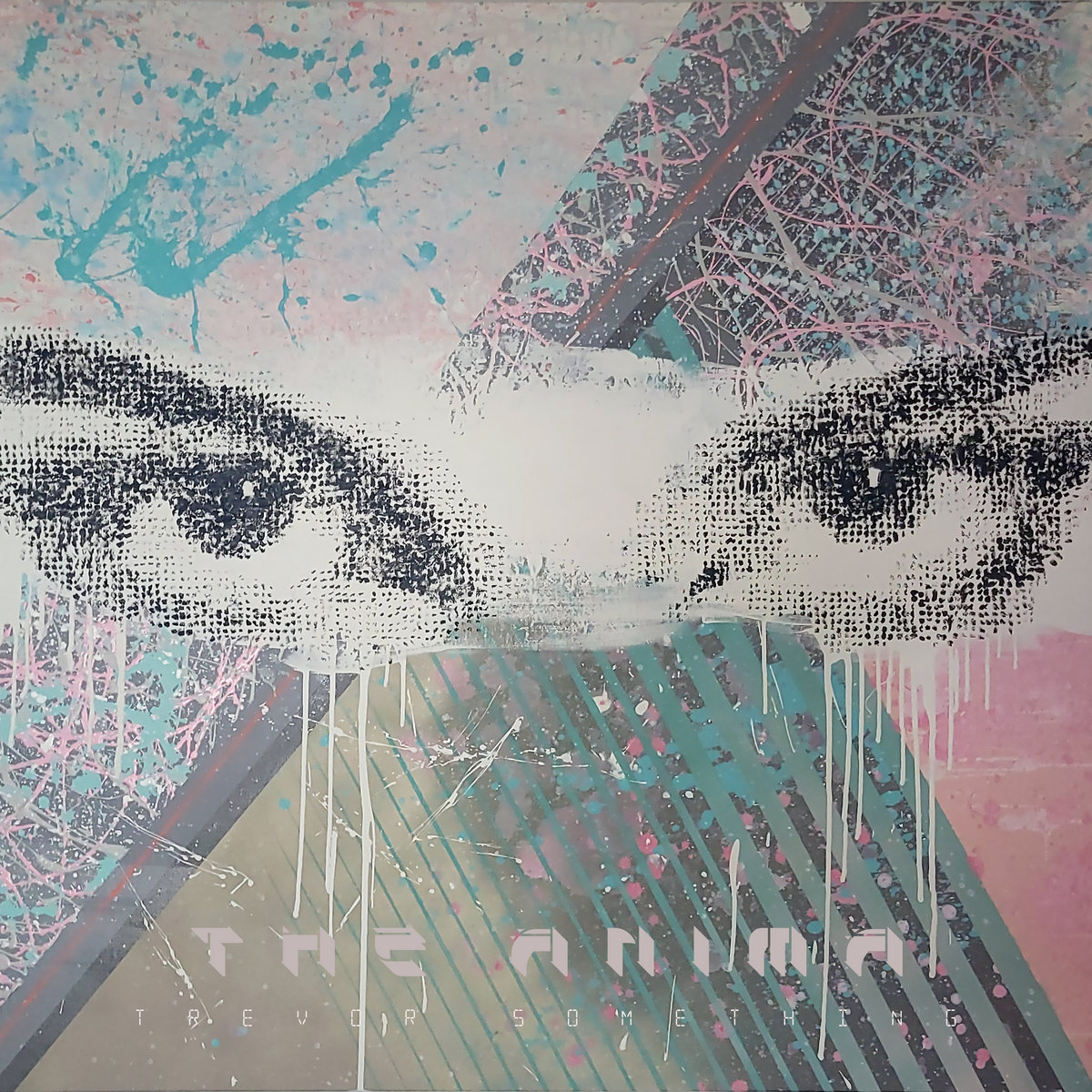 The Anima | Trevor Something