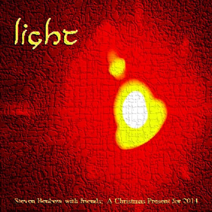 Light | Steven Benbow with friends: A Christmas Present for 2014 ...