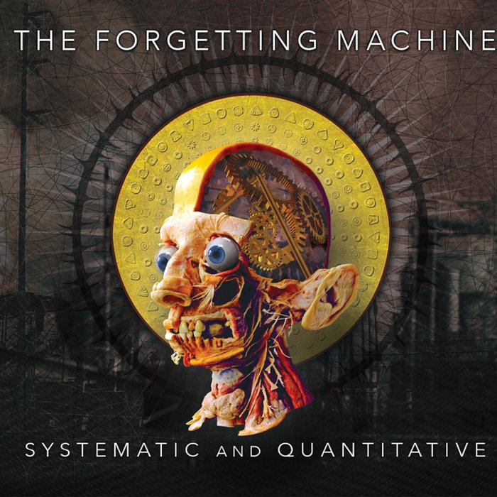 The Forgetting Machine - Systematic and Quantitative | Jeff Kaiser ...