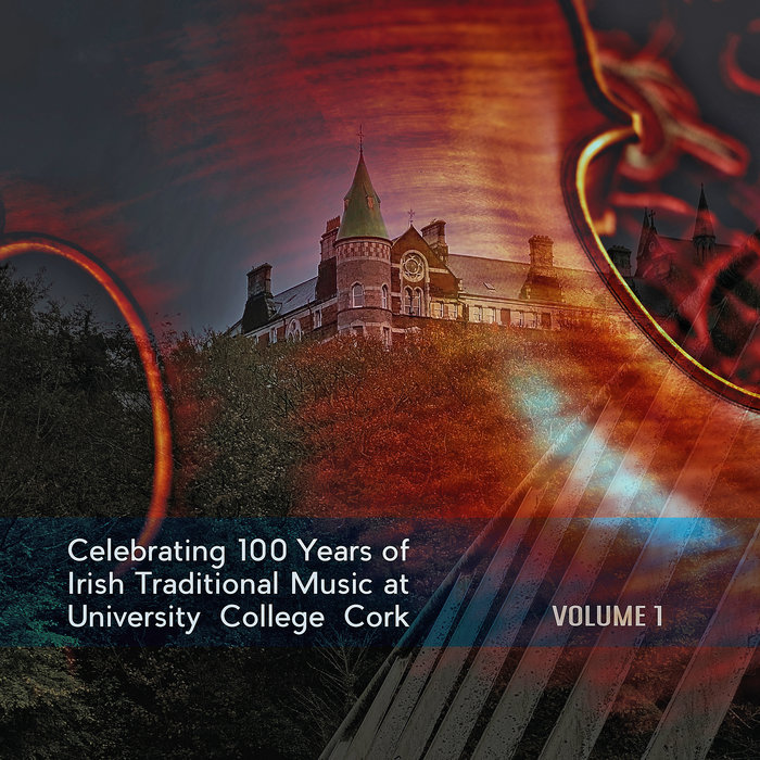 Celebrating 100 Years of Irish Traditional Music at University College ...