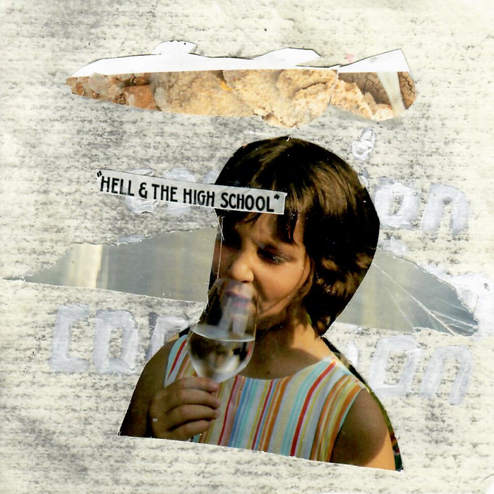 hell & the high school | hell & the high school | BODYMILK TAPES