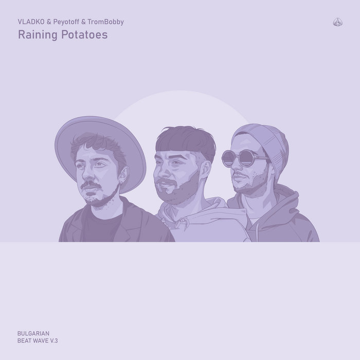 VLADKO , Peyotoff & TromBobby - Raining Potatoes | Stereofox Records