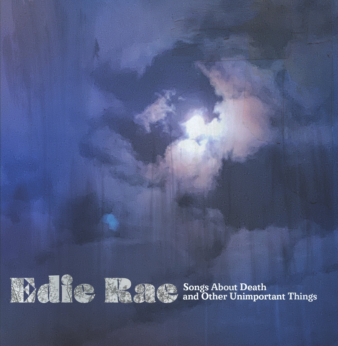 Songs About Death & Other Unimportant Things - SAD Side 1 | Edie Rae ...