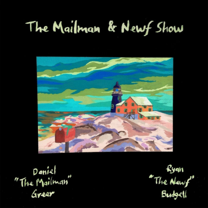 Self-Titled Bonus Album | The Mailman & Newf Show | Postman Dan