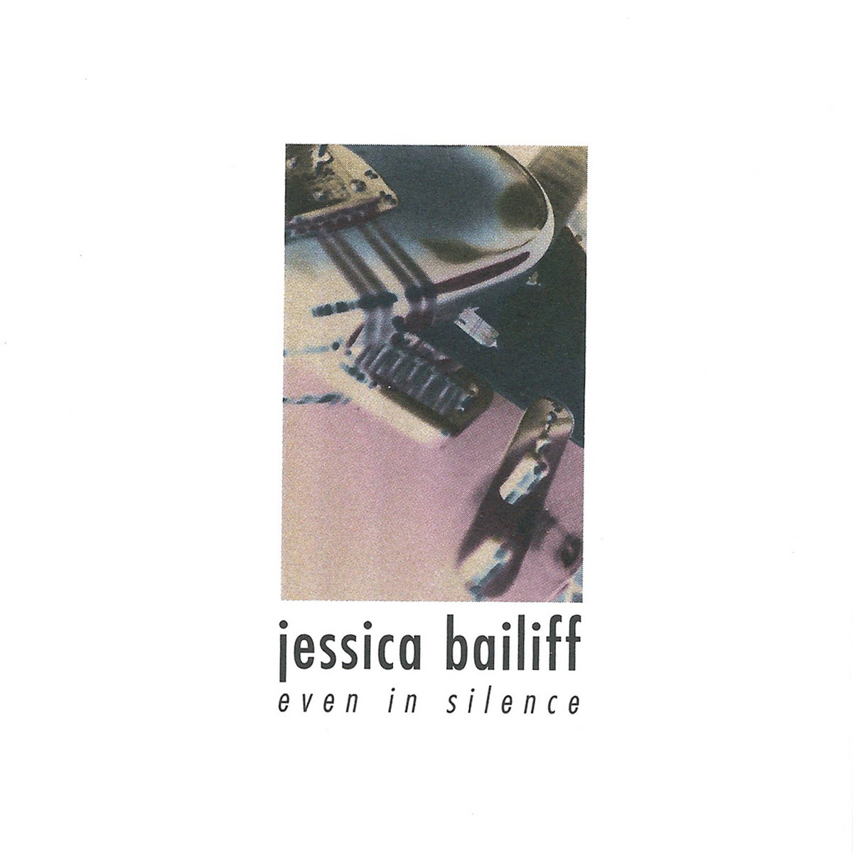 Even In Silence | Jessica Bailiff