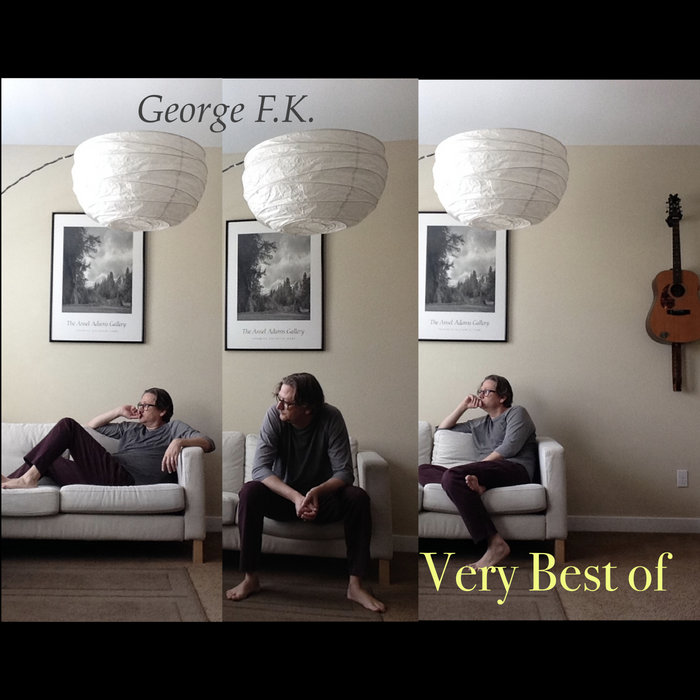 The Very Best of George F.K. | George F.K.