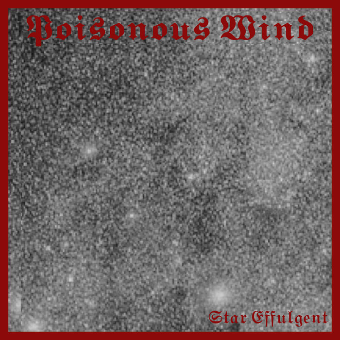 Star Effulgent | Poisonous Wind
