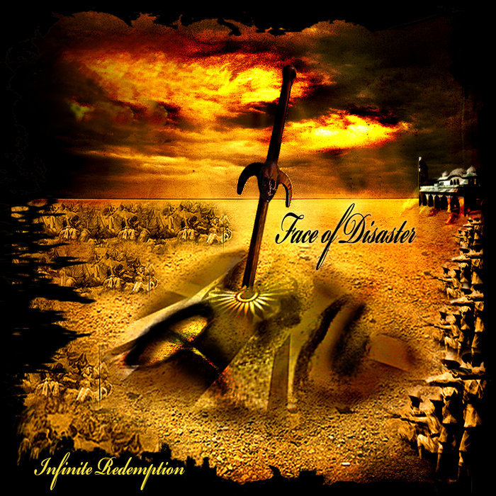 Face Of Disaster | Infinite Redemption