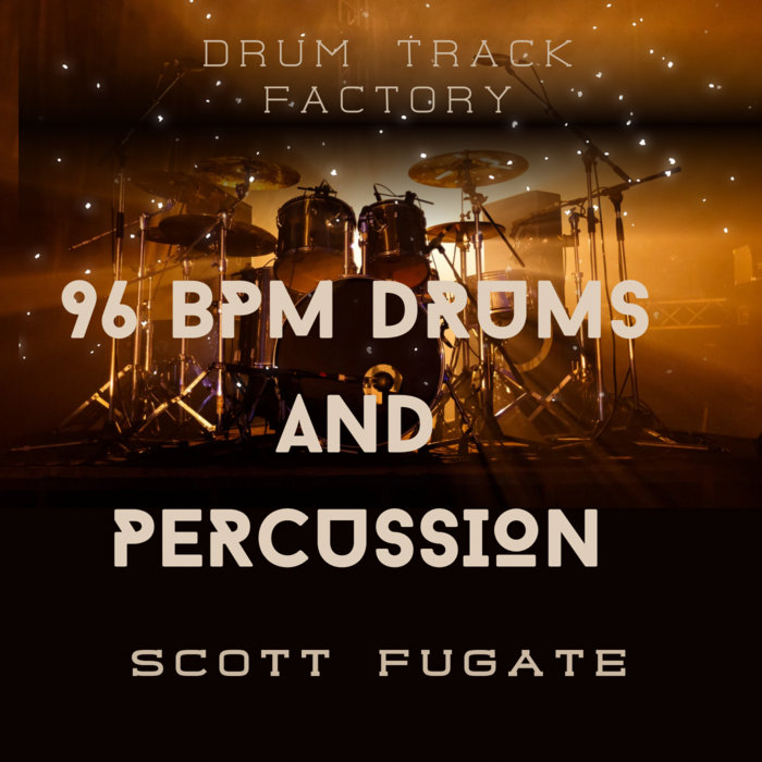 Drum and Percussion 96 BPM Loop | Scott Fugate