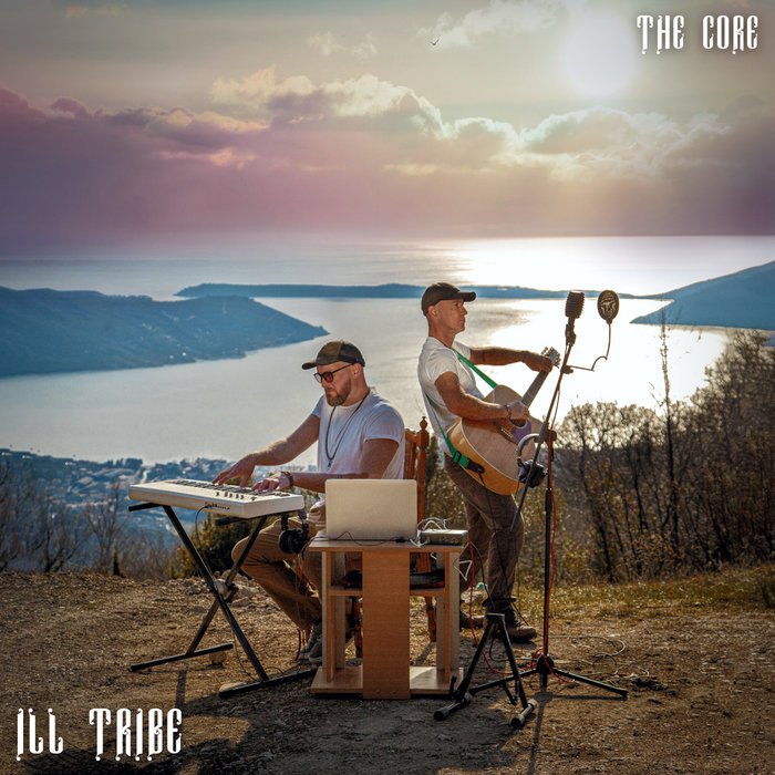 The Core | ill Tribe