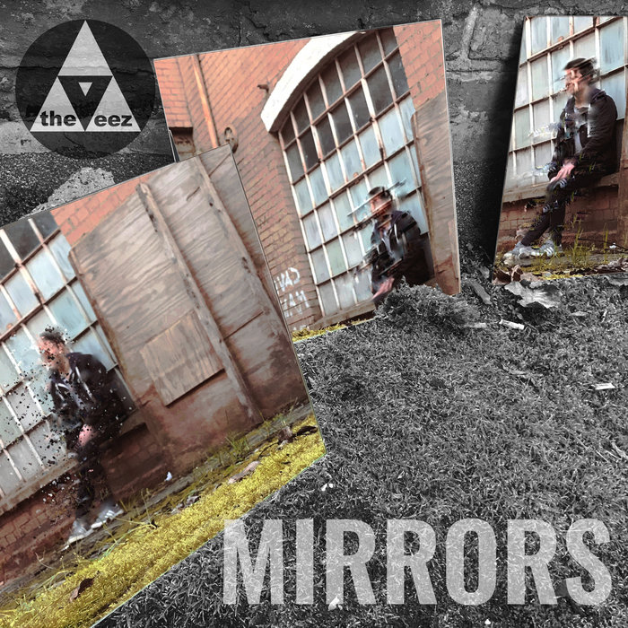 Mirrors | The Veez