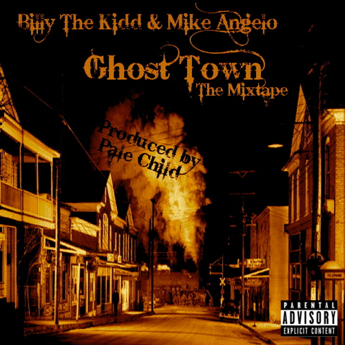 Ghost Town the Mixtape | Mike Angelo & Billy The Kidd | Ghost Town ...