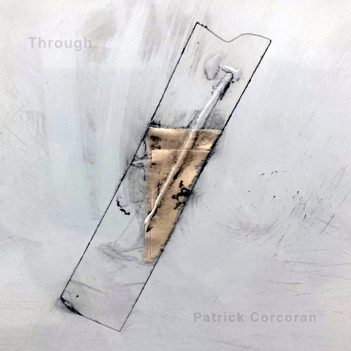 Through | Patrick Corcoran