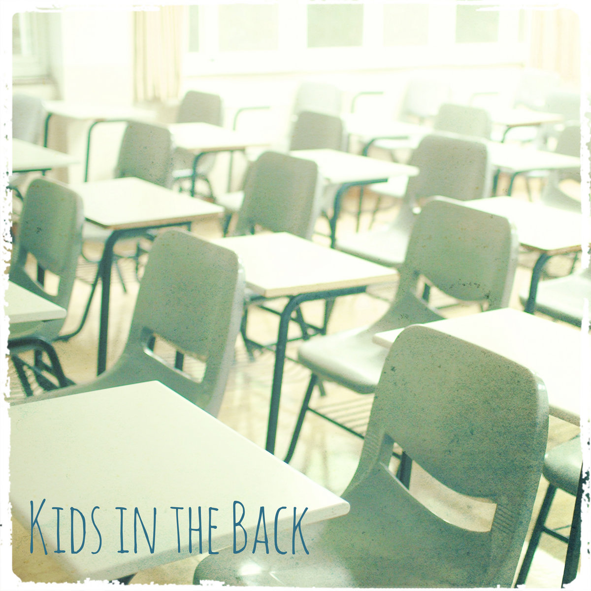 The Kids in the Back | Kids in the Back