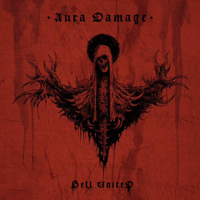 Aura Damage | HELL UNITED | Hellthrasher Productions