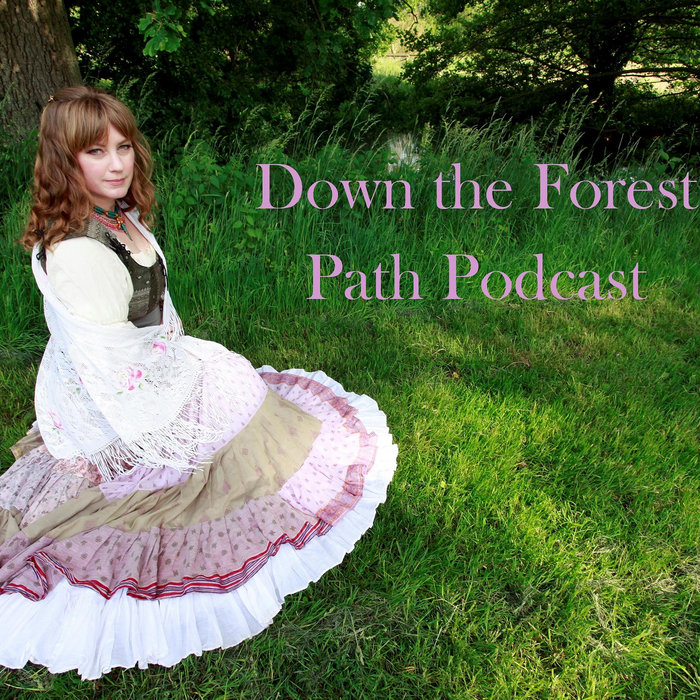 Down the Forest Path Podcast | Joanna van der Hoeven