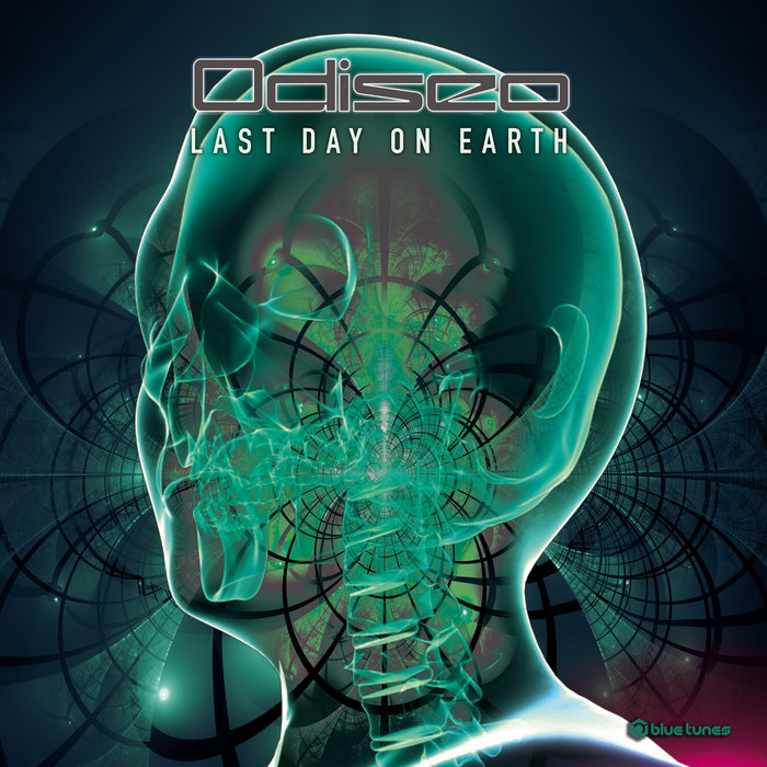 Last Day On Earth | Odiseo | Blue Tunes Records