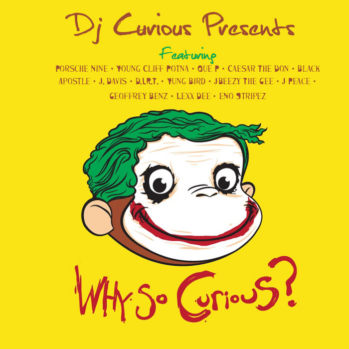 Why So Curious? | Dj Curious
