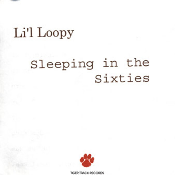 Sleeping In The 60's | Li'l Loopy | The False Profits